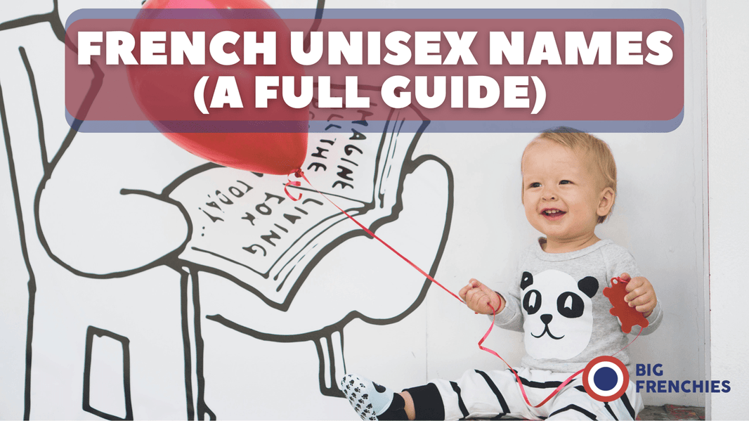 164 French Girl Names (with Meanings and Pronunciation) – BIG FRENCHIES