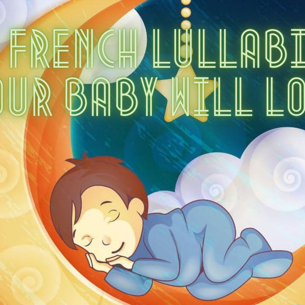 10 French Lullabies Your Baby Will Love (Lyrics & Translation) – BIG ...
